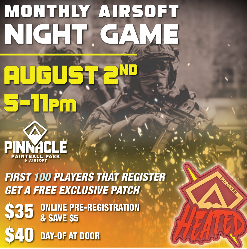Airsoft Monthly Night Game – August 2nd 2024 - Pinnacle Paintball Park