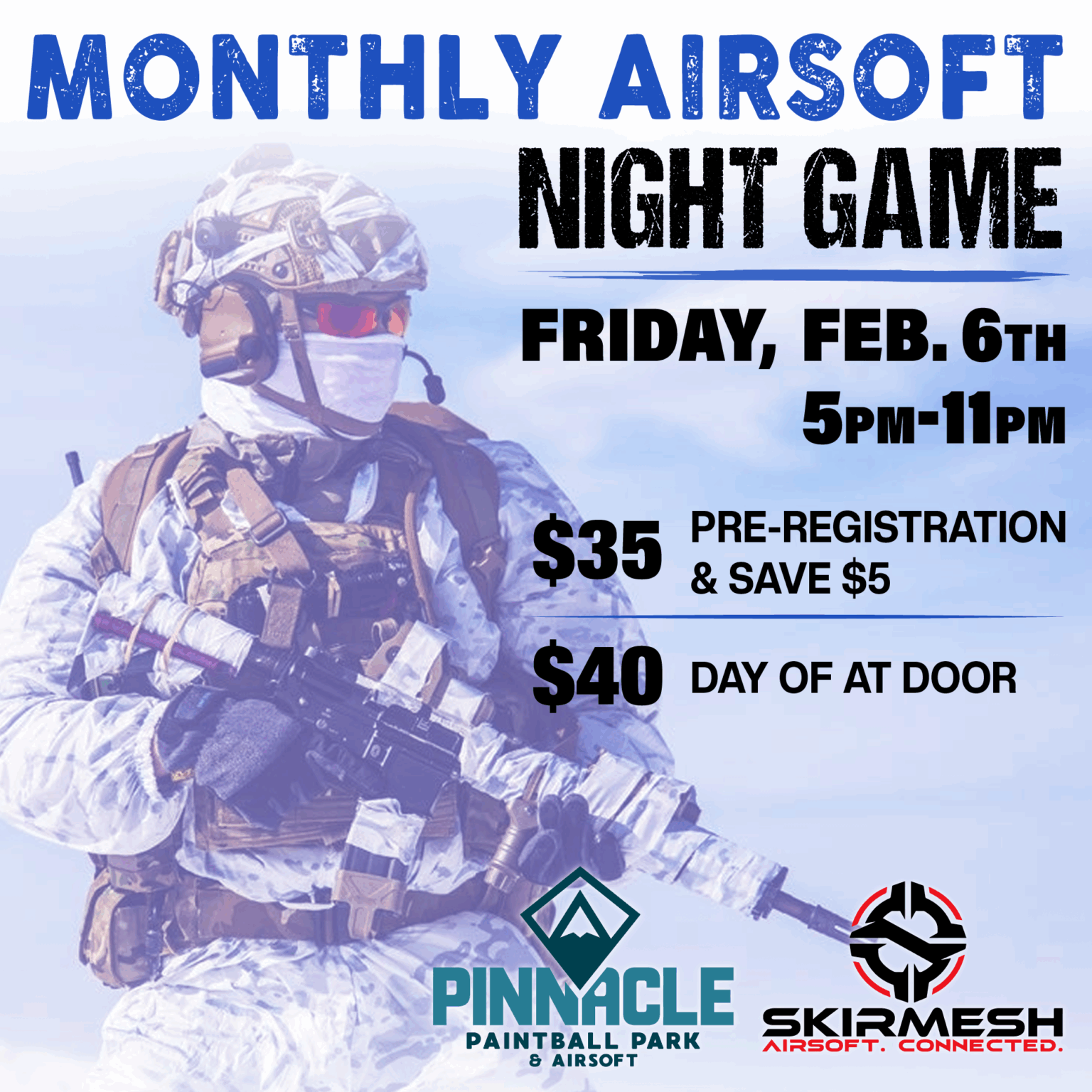 Airsoft Monthly Night Game - February 6th 2026 - Pinnacle Paintball Park